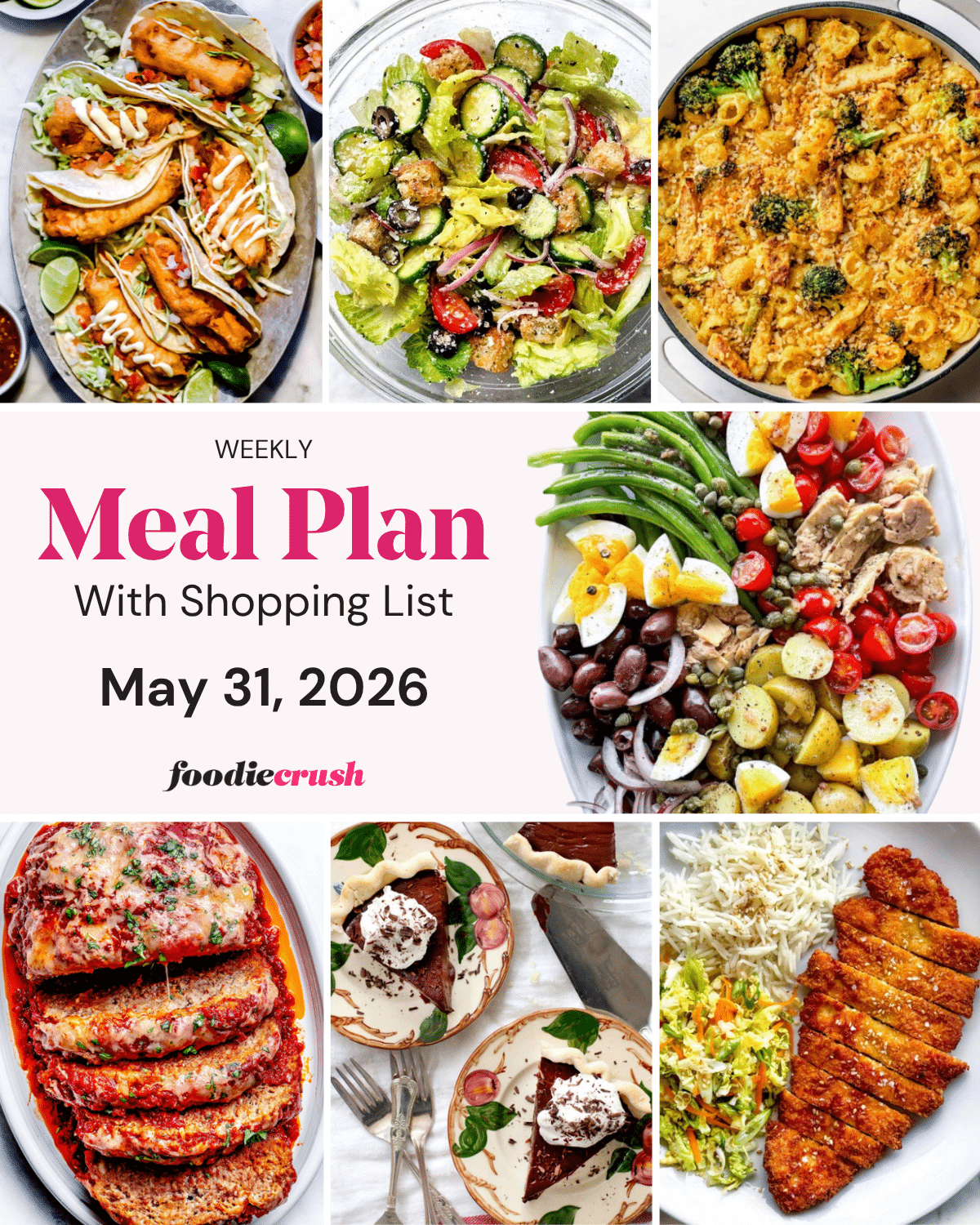 Weekly Meal Plan: May 31, 2026 - foodiecrush